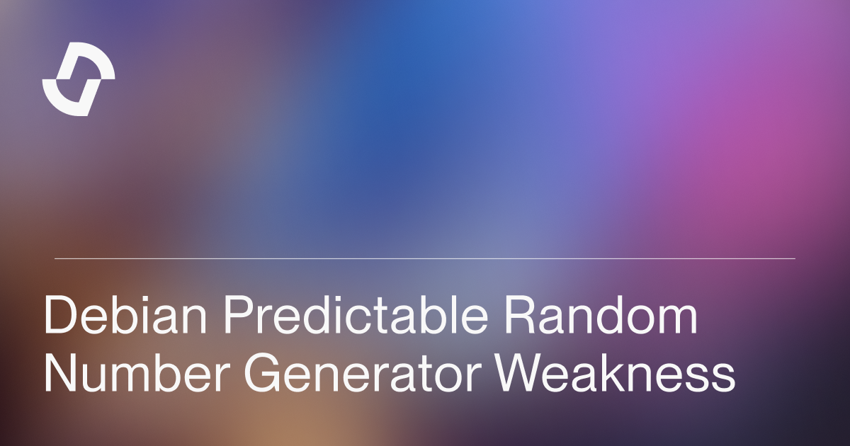 Debian Predictable Random Number Generator Weakness - Virtue Security
